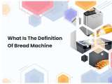 What Is The Definition Of Bread Machine Breadmach
