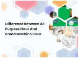 Difference Between All Purpose Flour And Bread Machine Flour