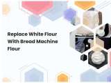 Replace White Flour With Bread Machine Flour Breadmach