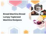 Bread Machine Bread Lumpy Topbread Machine Resipees Breadmach