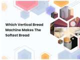 Which Vertical Bread Machine Makes The Softest Bread Breadmach