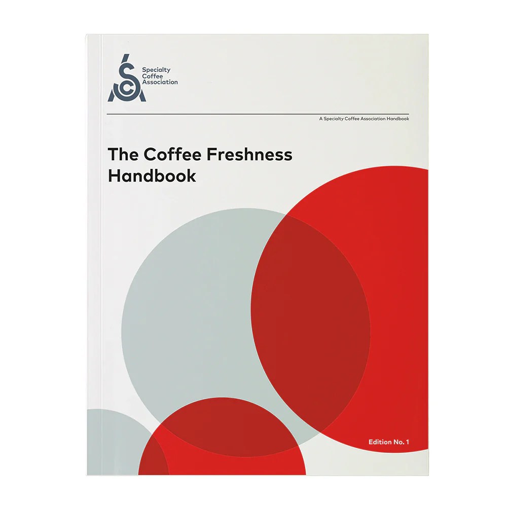 Sca The Coffee Freshness Handbook Brewing Gadgets