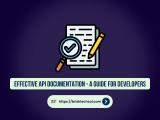 Effective Api Documentation A Guide For Developers