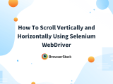 How To Scroll Down Or Up In Selenium Example Browserstack