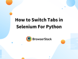 How To Run Selenium Tests Using Firefox Webdriver Browserstack