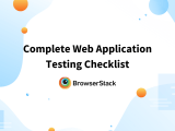 A Complete Web Application Testing Checklist Browserstack