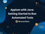 Appium With Java Getting Started To Run Automated Tests Browserstack