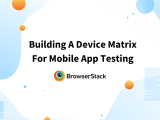 What Is Browser Compatibility Matrix Browserstack