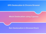 How To Perform Geolocation Testing On Chrome Browserstack