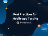 How To Test Mobile Applications Browserstack