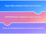 Ui Automation Using Python And Selenium Tutorial Browserstack