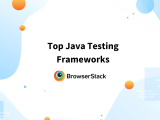 Top 5 Java Testing Frameworks Every Developer Must Know Browserstack