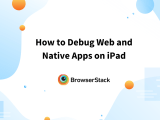 How To Test App On Iphone Using Xcode Browserstack