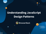 A Detailed Guide On Javascript Web Development Browserstack