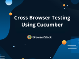 Cross Browser Testing Using Cucumber Browserstack