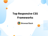 Building Responsive Layouts With Css Browserstack