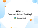 Context Driven Testing How To Do Examples And Principles Browserstack