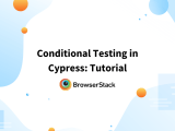 Conditional Testing In Cypress Tutorial Browserstack