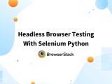 Understanding Firefox Headless Browserstack
