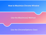 How To Maximize Chrome Window In Selenium Browserstack