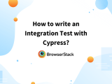 How To Upload A File In Cypress With Advanced Techniques Browserstack