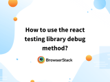 How To Use Act In React Testing Library Browserstack