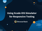 Using Xcode Ios Simulator For Responsive Testing Browserstack