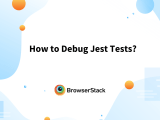 How To Run Jest Tests For A Specific File Folder Browserstack