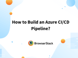 What Is A Deployment Pipeline And How To Build It Browserstack