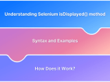 How Does Selenium Isdisplayed Method Work Browserstack
