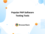 Popular Php Software Testing Tools Browserstack
