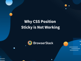 Css Position Sticky Vs Css Position Fixed Browserstack