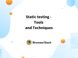 Static Testing Tools And Techniques Browserstack