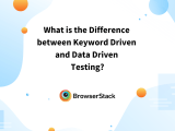 Difference Between Keyword Driven And Data Driven Testing Browserstack