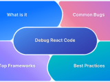 How To Debug React Code Tools And Tips Browserstack