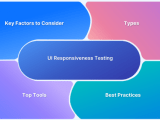 What Is Ui Responsiveness Testing Browserstack