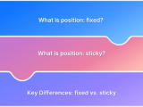 Css Position Sticky Vs Css Position Fixed Browserstack