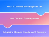 What Is Chunked Encoding Browserstack