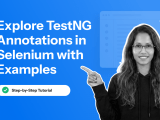 Testng Annotations In Selenium Webdriver Browserstack