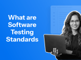 What Are Software Testing Standards Browserstack