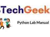 Python Lab Manual Notes And Study Material Pdf Free Download Btech Geeks