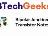 Bipolar Junction Transistor Notes Pdf Free Download Btech Geeks