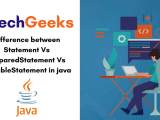 Difference Between Statement Vs Preparedstatement Vs Callablestatement