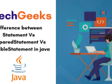 Difference Between Statement Vs Preparedstatement Vs Callablestatement
