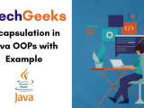 Encapsulation In Java Oops With Example How To Achieve Encapsulation