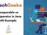 Comparable And Comparator In Java With Example Comparable Vs