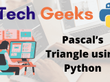Pascal S Triangle Python Python Program To Print Pascal S Triangle