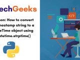Python Timestamp To String Python How To Convert A Timestamp String