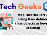 C Map Tutorial Part 3 Using User Defined Class Objects As Keys In