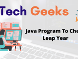 Leap Year Java Program Java Program To Check Leap Year Btech Geeks